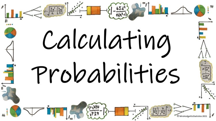 Probability – Mrs Hodgetts' Statistics