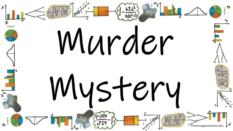 murder-mystery – Mrs Hodgetts' Statistics